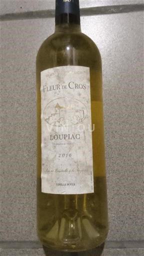 Vins Loupiac Fleur de Cros - 2016 - Avis, conseil, vieillissement et prix.