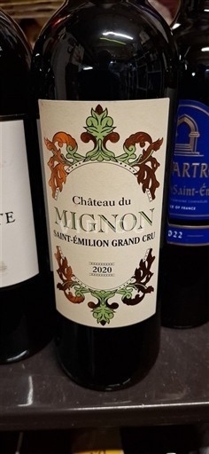 Vins Saint-Émilion Grand Cru Château Mignon - 2020 - Avis, conseil ...